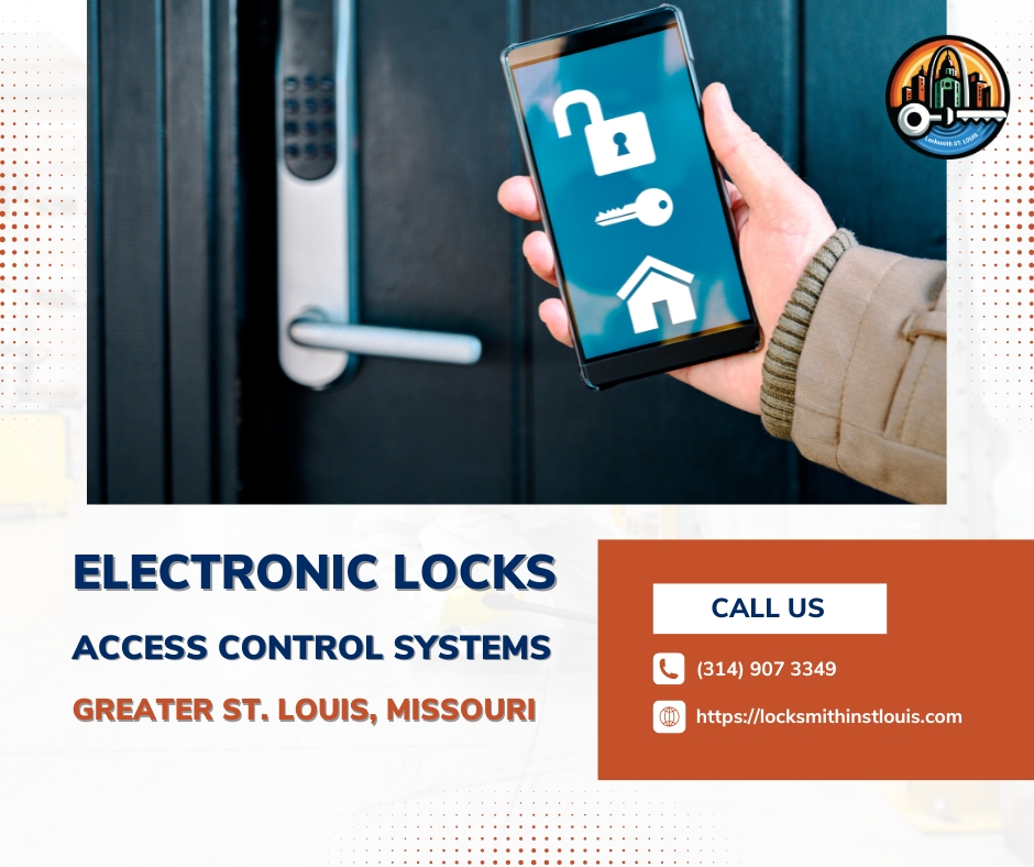 Electronic Locks and Access Control Systems in Greater St. Louis